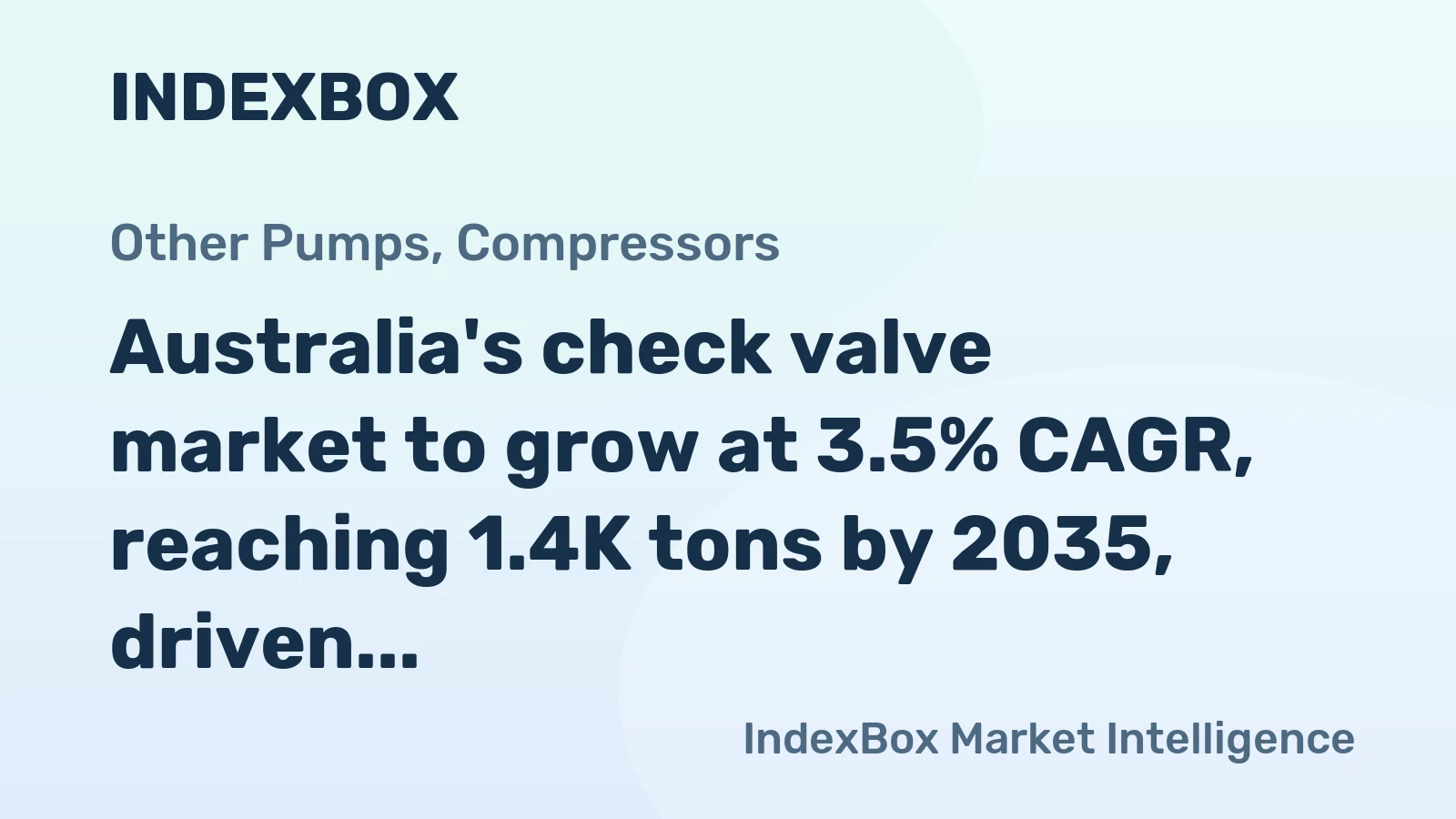 Australia's check valve market to grow at 3.5% CAGR, reaching 1.4K tons by 2035, driven by rising demand.