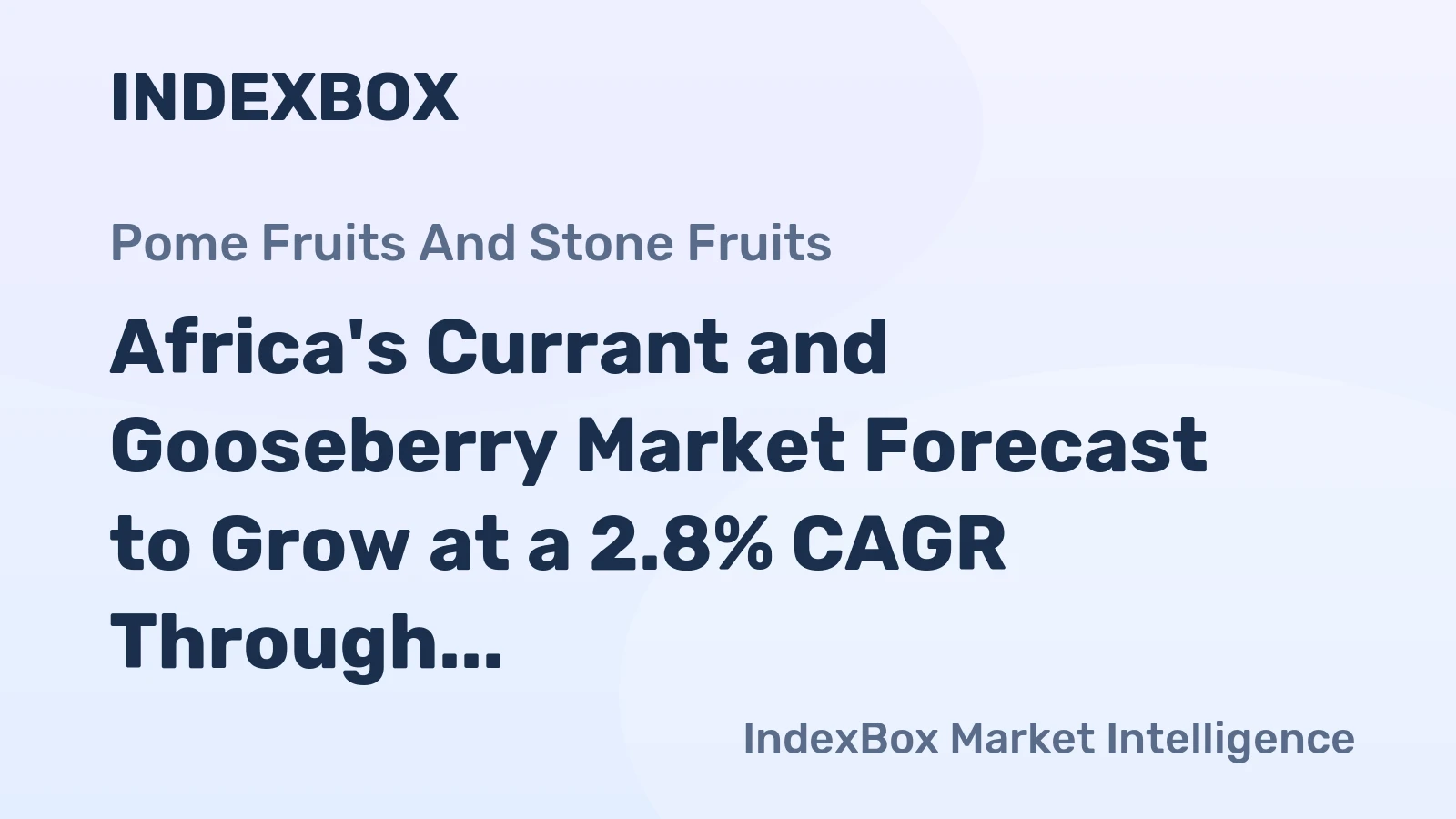 Africa's Currant and Gooseberry Market Forecast to Grow at a 2.8% CAGR Through 2035