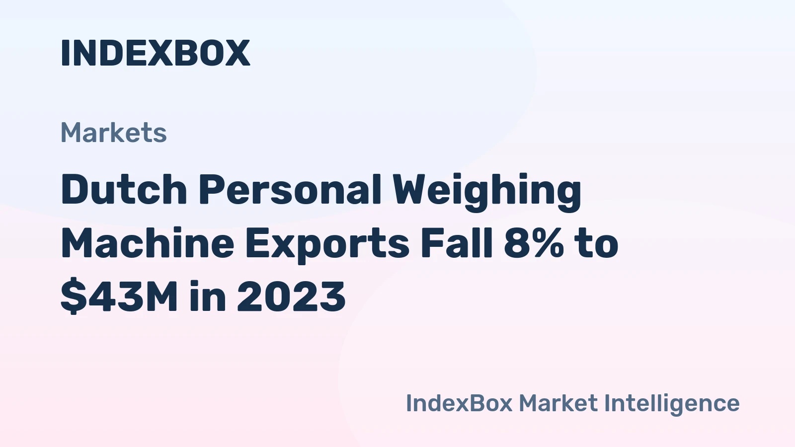 Dutch Personal Weighing Machine Exports Fall 8% to $43M in 2023