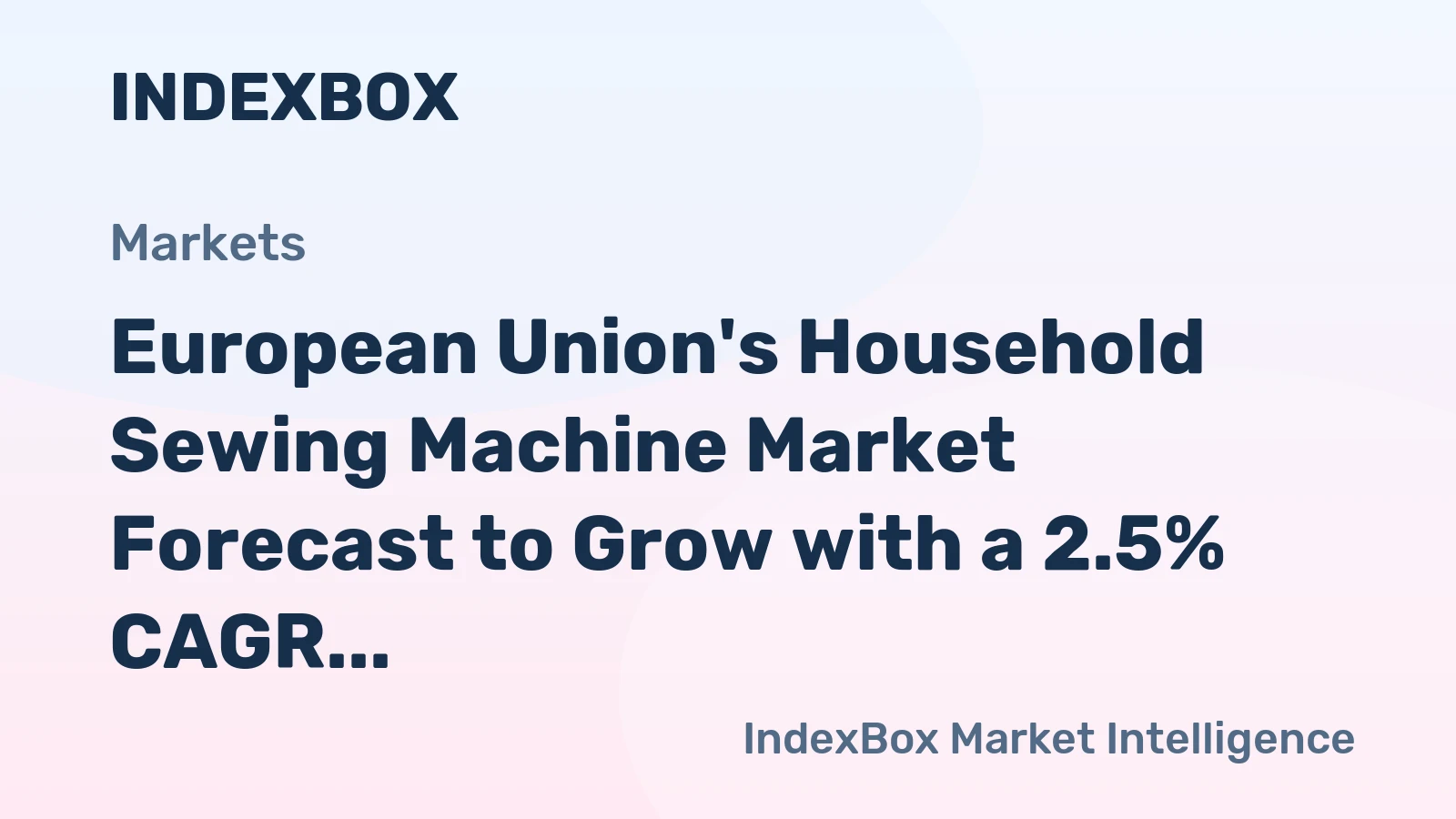 European Union's Household Sewing Machine Market Forecast to Grow with a 2.5% CAGR in Value Terms