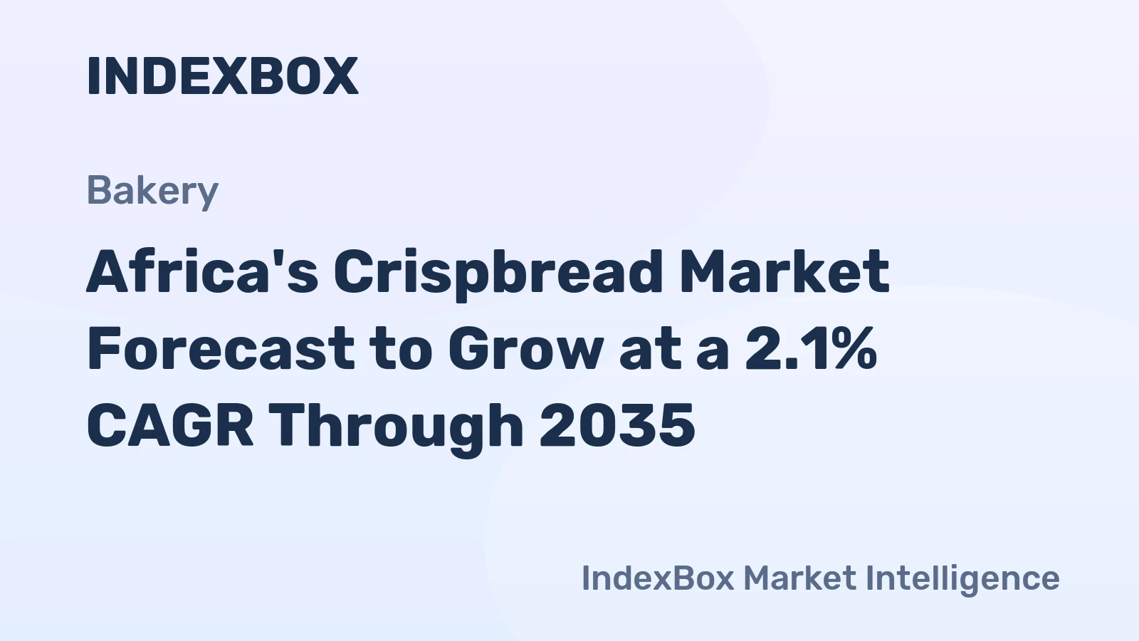 Africa's Crispbread Market Forecast to Grow at a 2.1% CAGR Through 2035