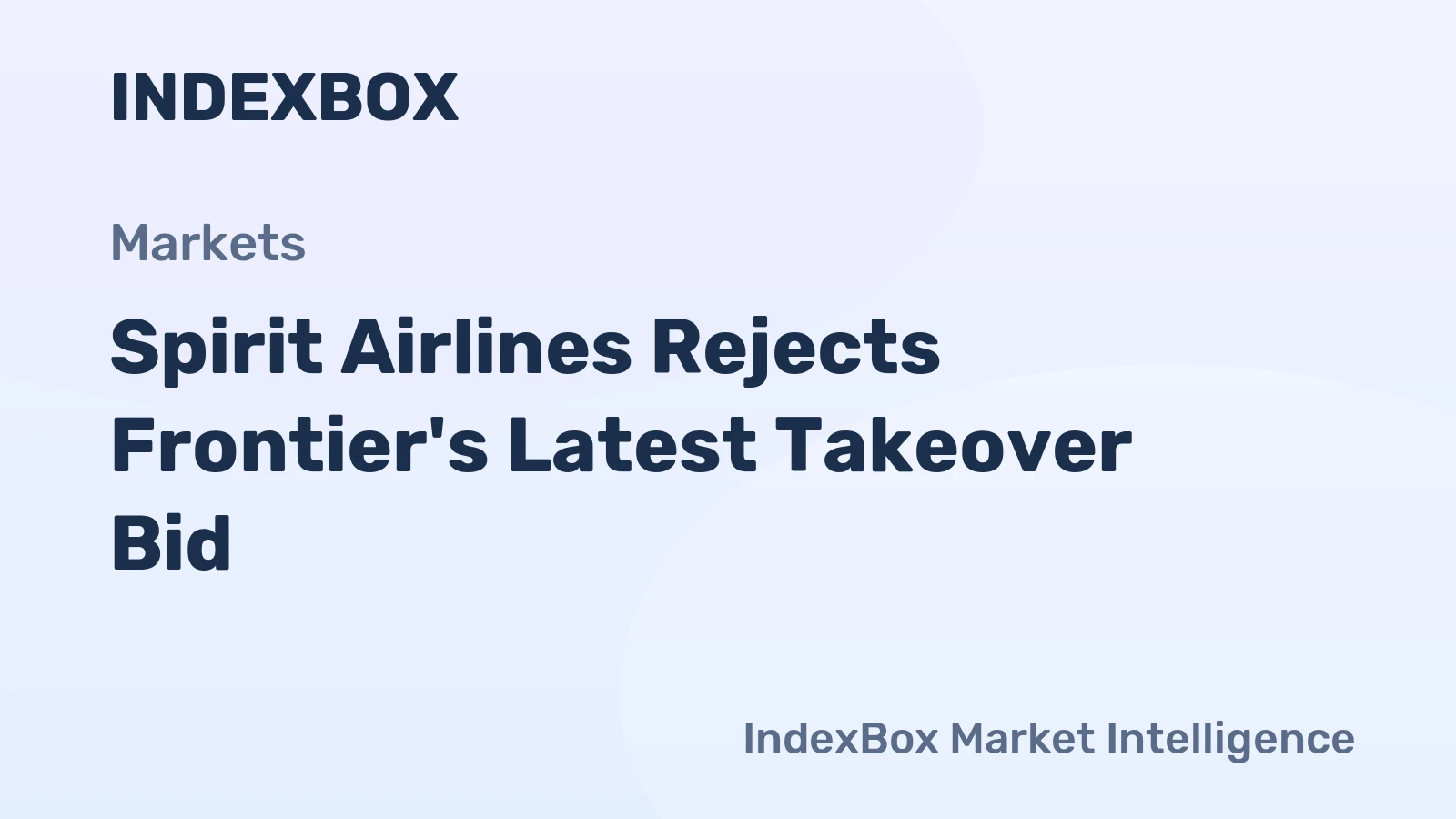 Spirit Airlines Rejects Frontier's Latest Takeover Bid