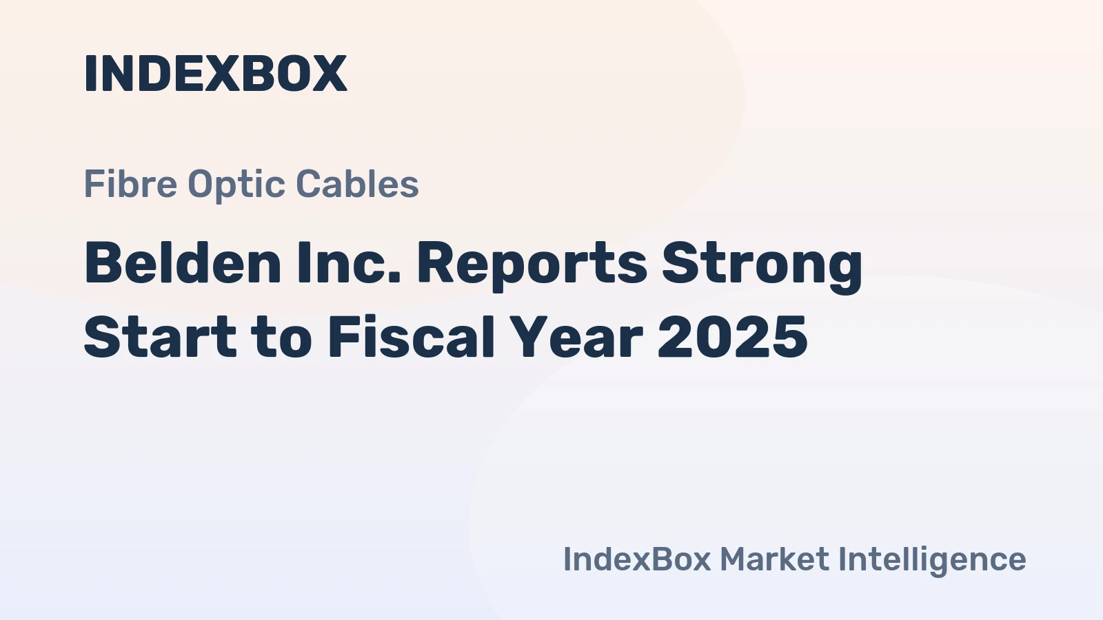 Belden Inc. Reports Strong Start to Fiscal Year 2025