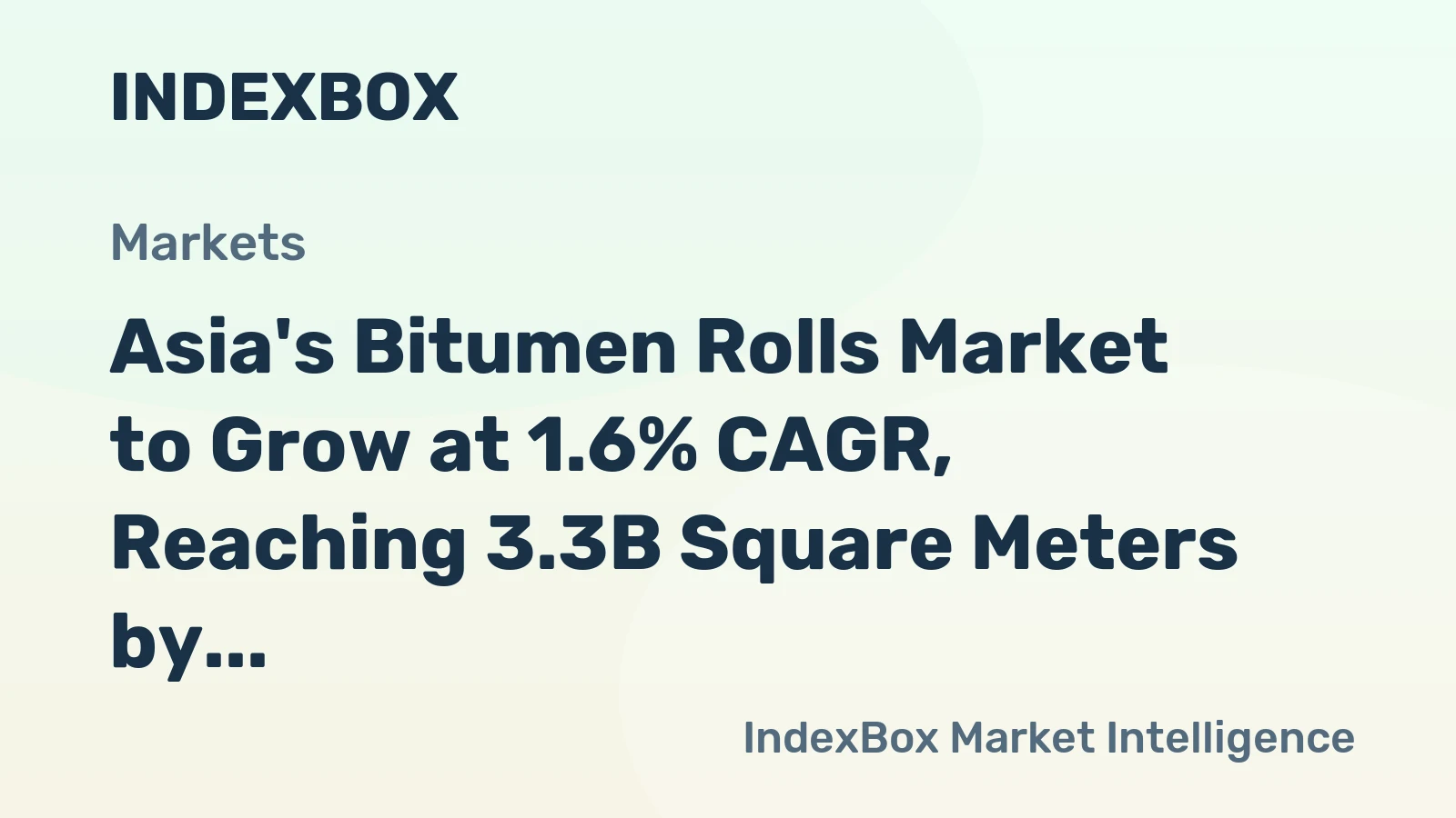 Asia's Bitumen Rolls Market to Grow at 1.6% CAGR, Reaching 3.3B Square Meters by 2035