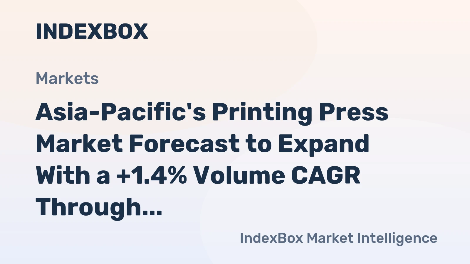Asia-Pacific's Printing Press Market Forecast to Expand With a +1.4% Volume CAGR Through 2035