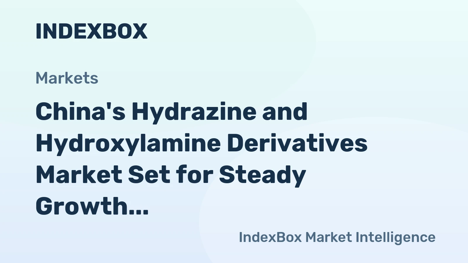 China's Hydrazine and Hydroxylamine Derivatives Market Set for Steady Growth with 2.2% CAGR in Value Through 2035