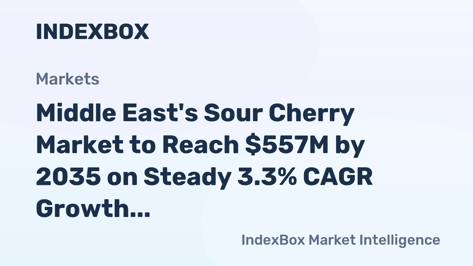 Middle East's Sour Cherry Market to Reach $557M by 2035 on Steady 3.3% CAGR Growth