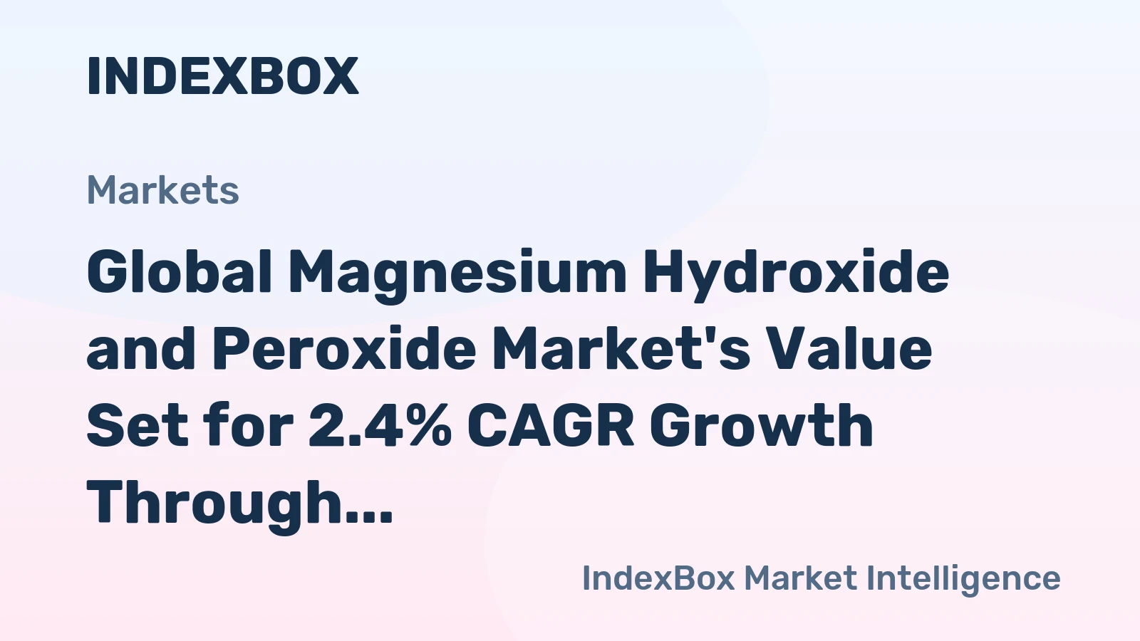 Global Magnesium Hydroxide and Peroxide Market's Value Set for 2.4% CAGR Growth Through 2035