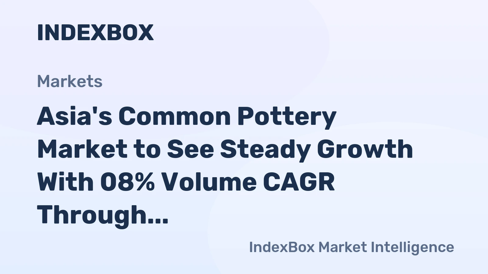 Asia's Common Pottery Market to See Steady Growth With 08% Volume CAGR Through 2035