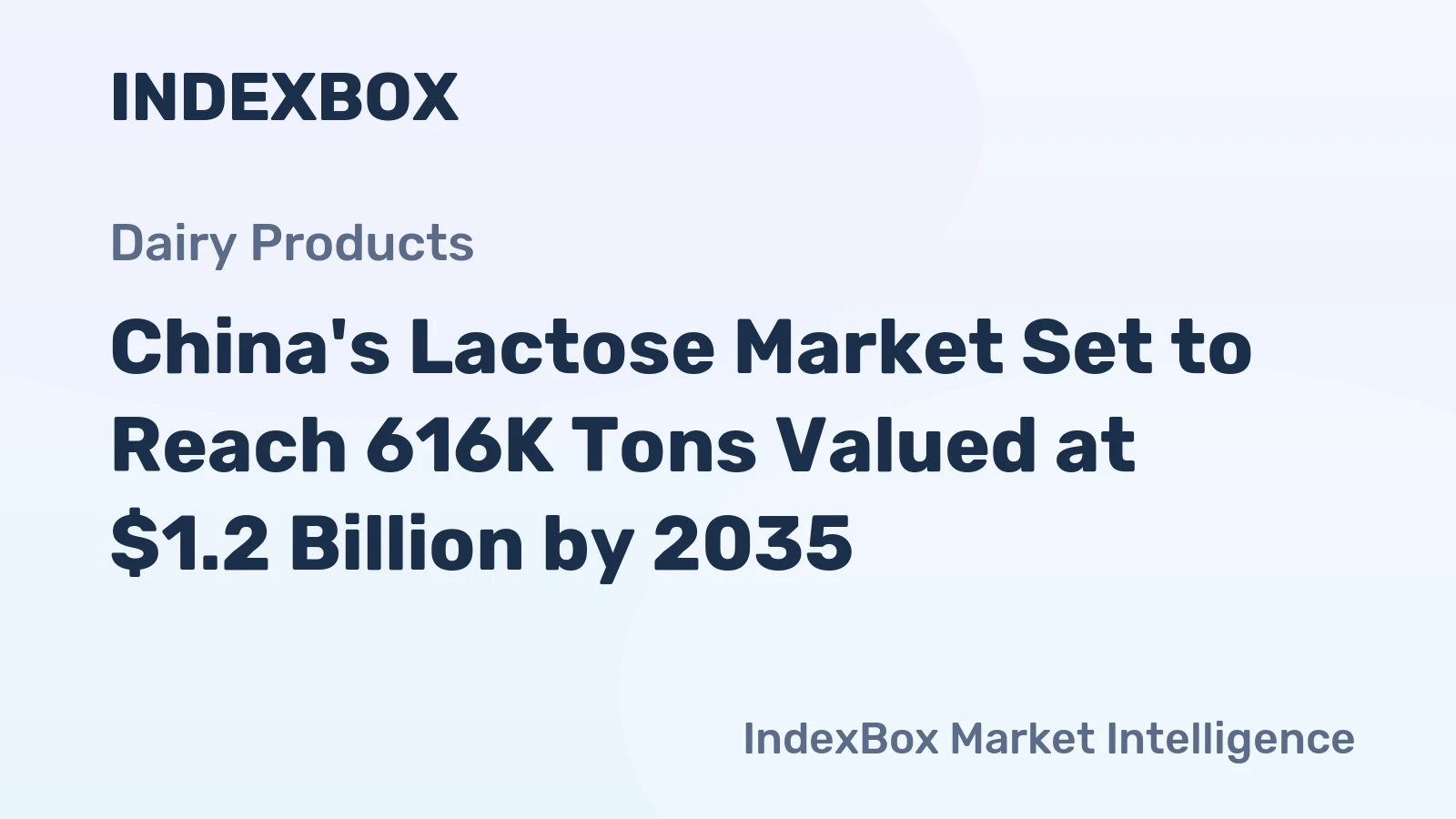 China's Lactose Market Set to Reach 616K Tons Valued at $1.2 Billion by 2035