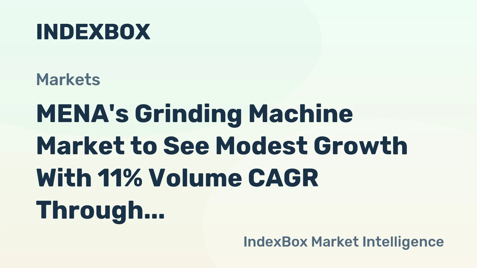 MENA's Grinding Machine Market to See Modest Growth With 11% Volume CAGR Through 2035