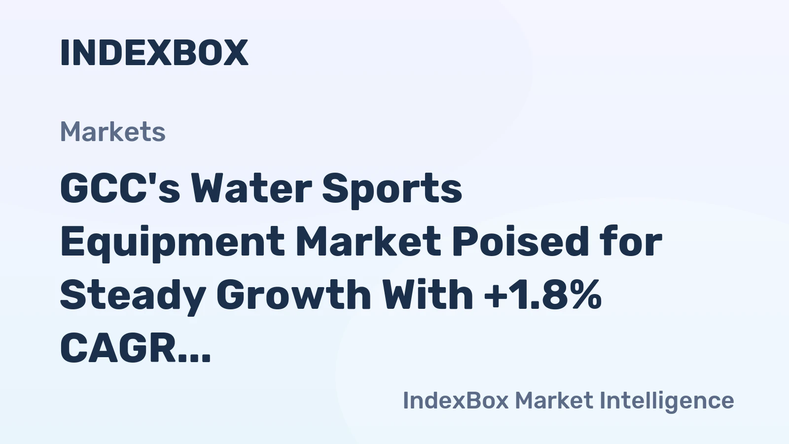 GCC's Water Sports Equipment Market Poised for Steady Growth With +1.8% CAGR in Value Through 2035