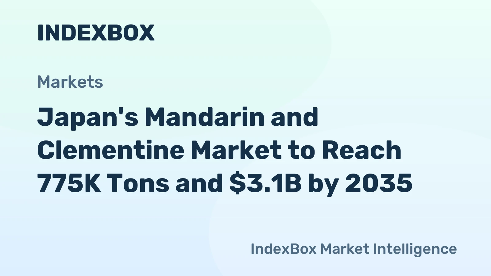 Japan's Mandarin and Clementine Market to Reach 775K Tons and $3.1B by 2035