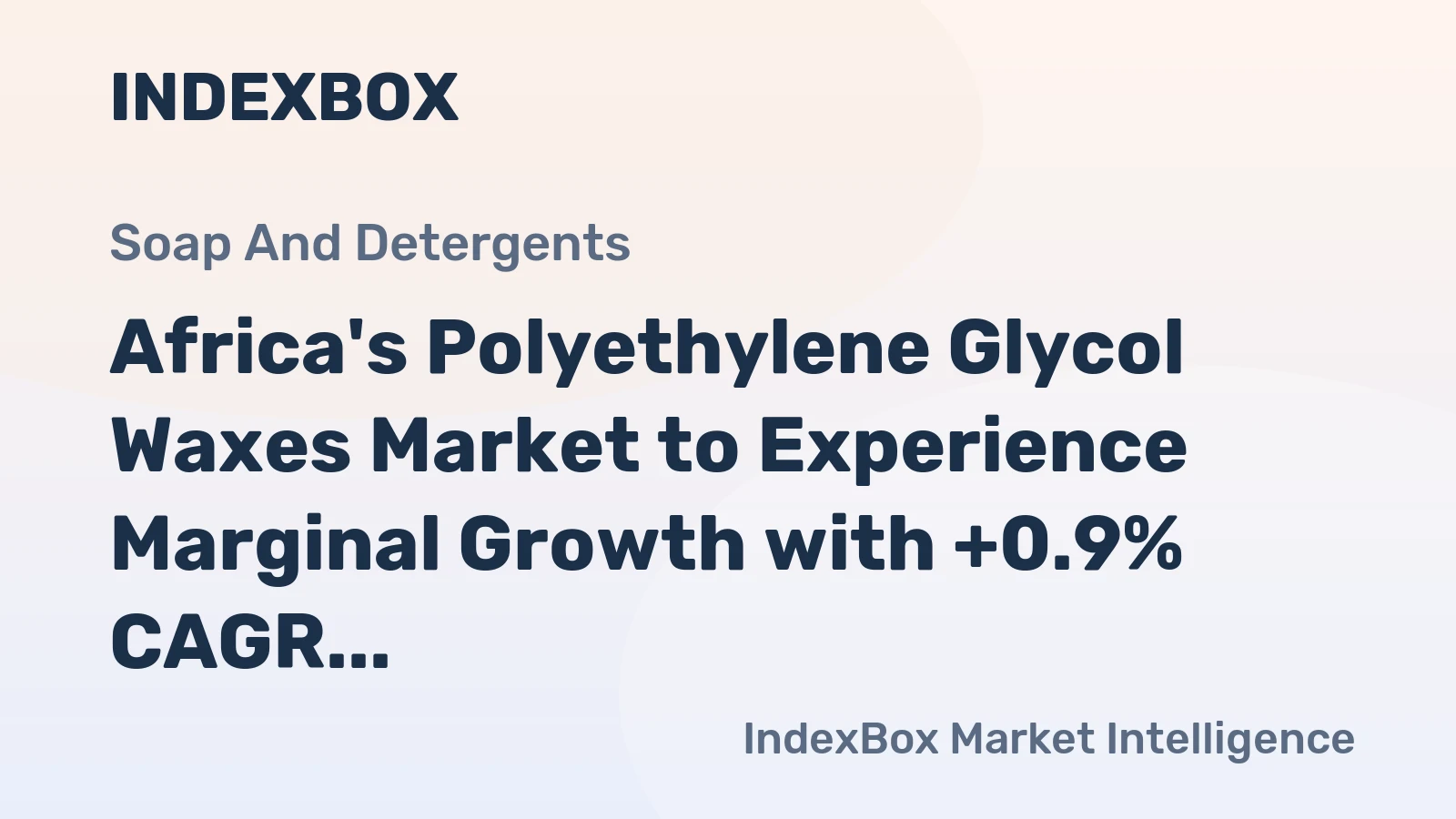 Africa's Polyethylene Glycol Waxes Market to Experience Marginal Growth with +0.9% CAGR Leading to 89K Tons by 2035
