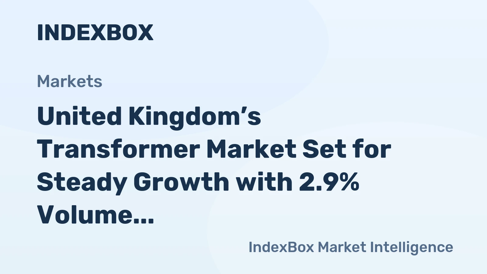 United Kingdom’s Transformer Market Set for Steady Growth with 2.9% Volume CAGR Through 2035