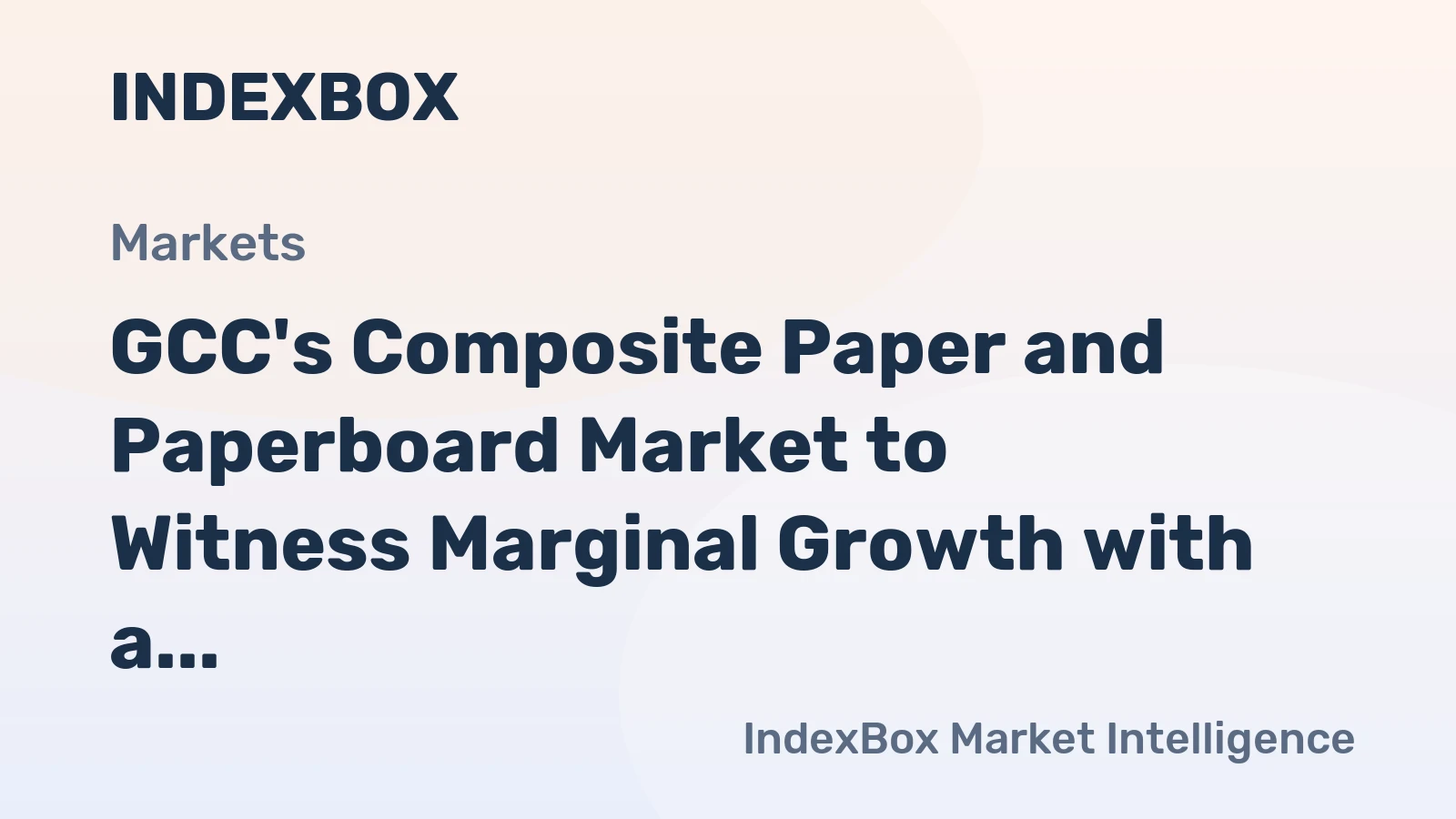 GCC's Composite Paper and Paperboard Market to Witness Marginal Growth with a CAGR of +0.3% from 2024 to 2035