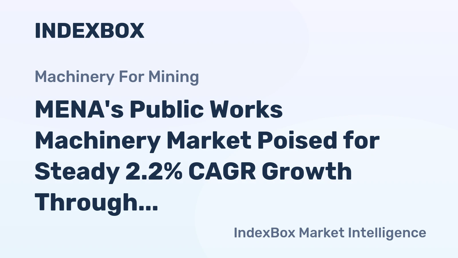 MENA's Public Works Machinery Market Poised for Steady 2.2% CAGR Growth Through 2035