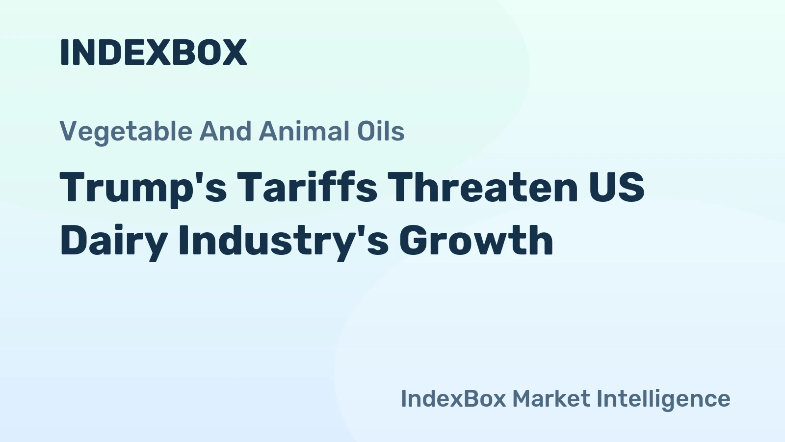 Trump's Tariffs Threaten US Dairy Industry's Growth