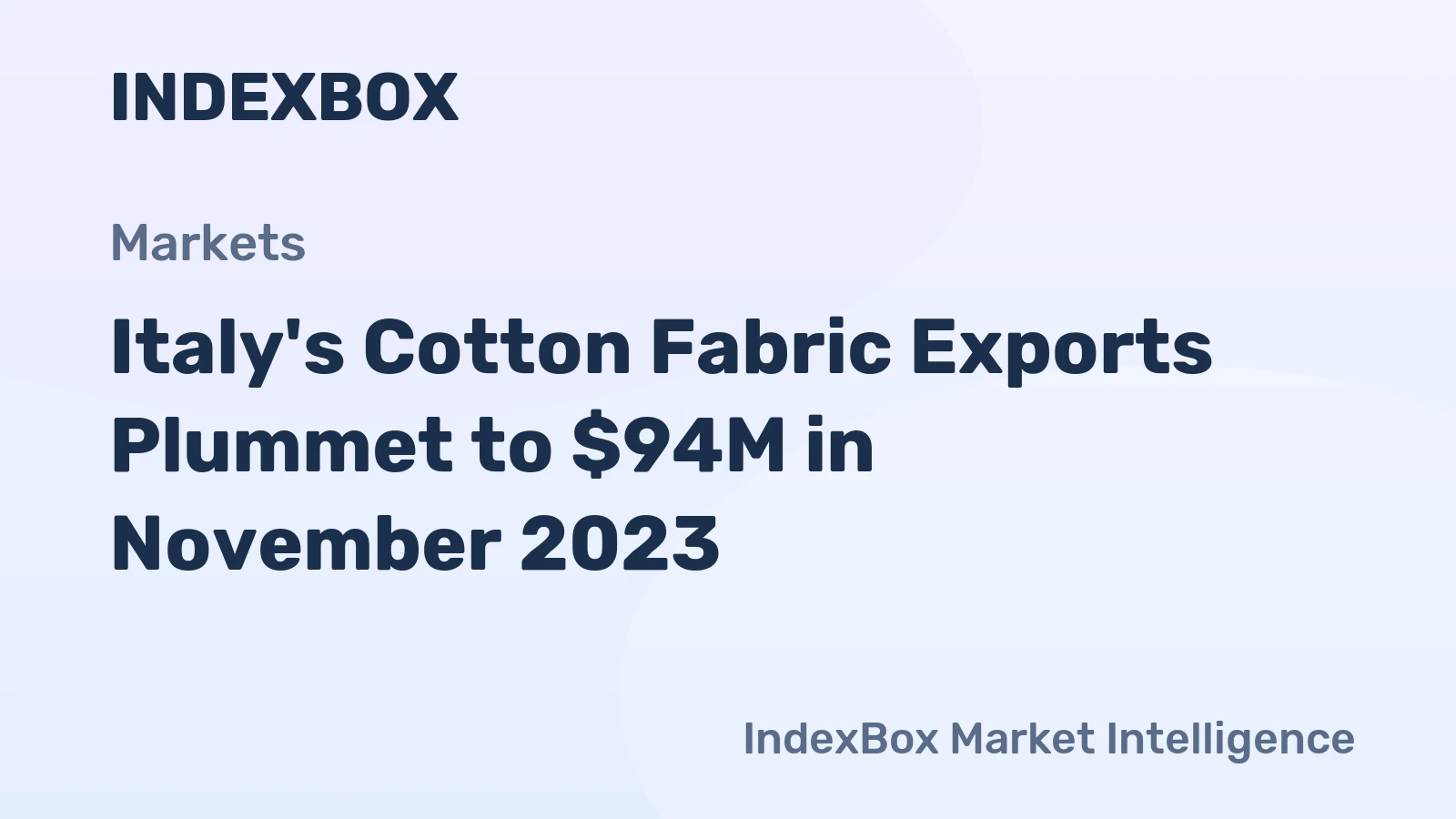 Italy's Cotton Fabric Exports Plummet to $94M in November 2023