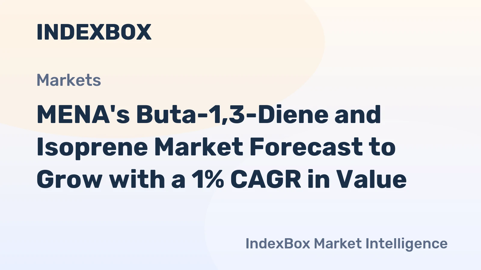 MENA's Buta-1,3-Diene and Isoprene Market Forecast to Grow with a 1% CAGR in Value