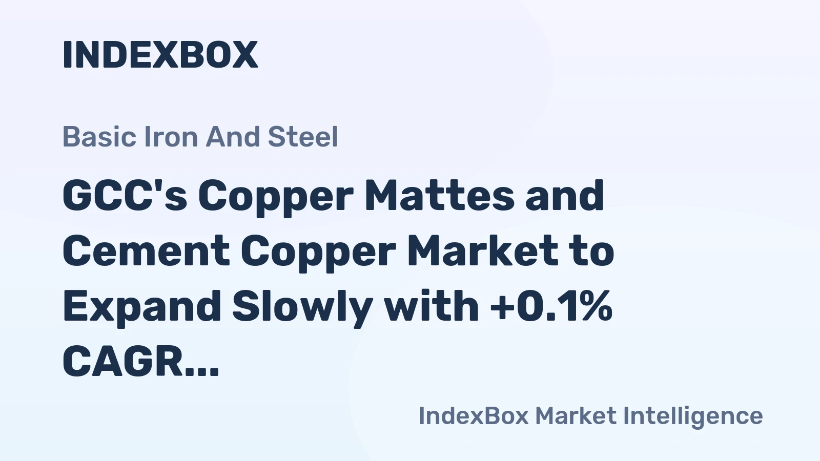 GCC's Copper Mattes and Cement Copper Market to Expand Slowly with +0.1% CAGR through 2035