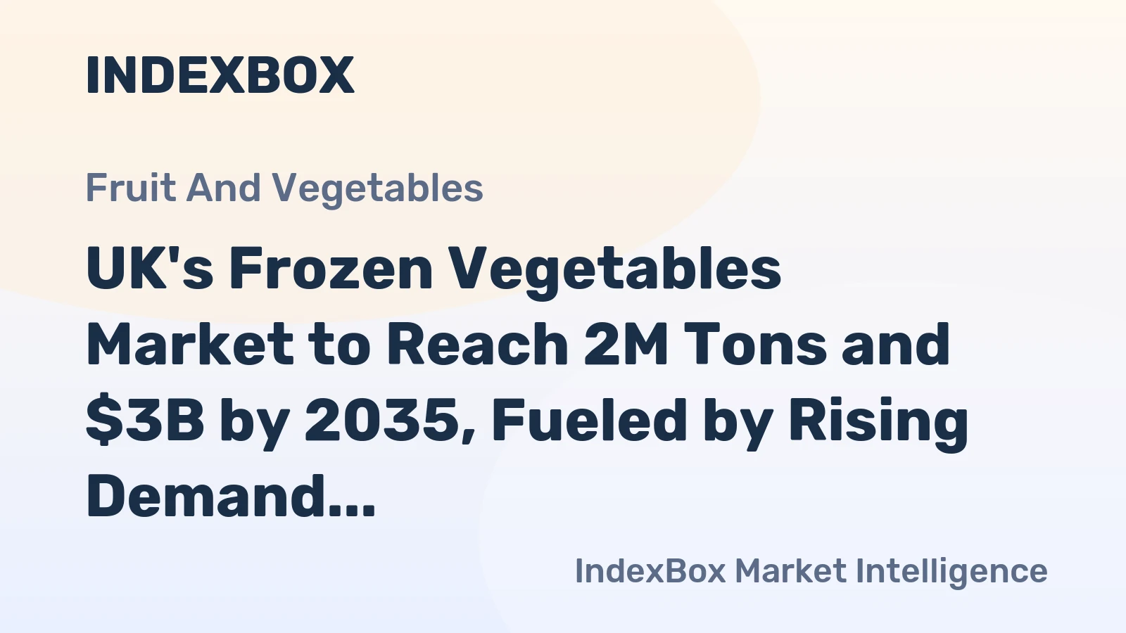 UK's Frozen Vegetables Market to Reach 2M Tons and $3B by 2035, Fueled by Rising Demand