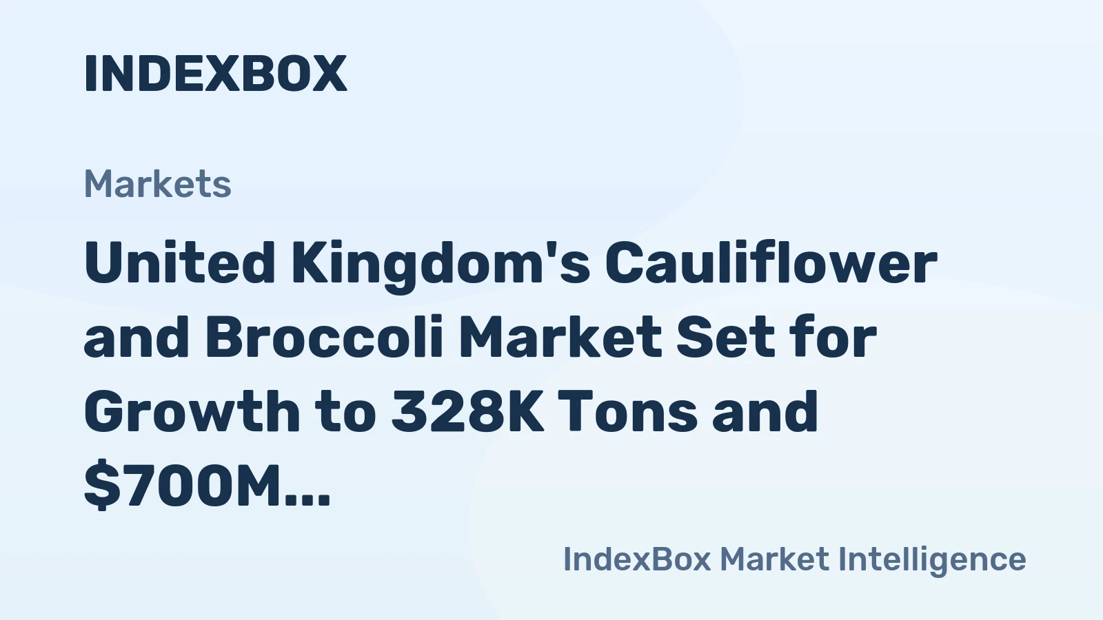 United Kingdom's Cauliflower and Broccoli Market Set for Growth to 328K Tons and $700M