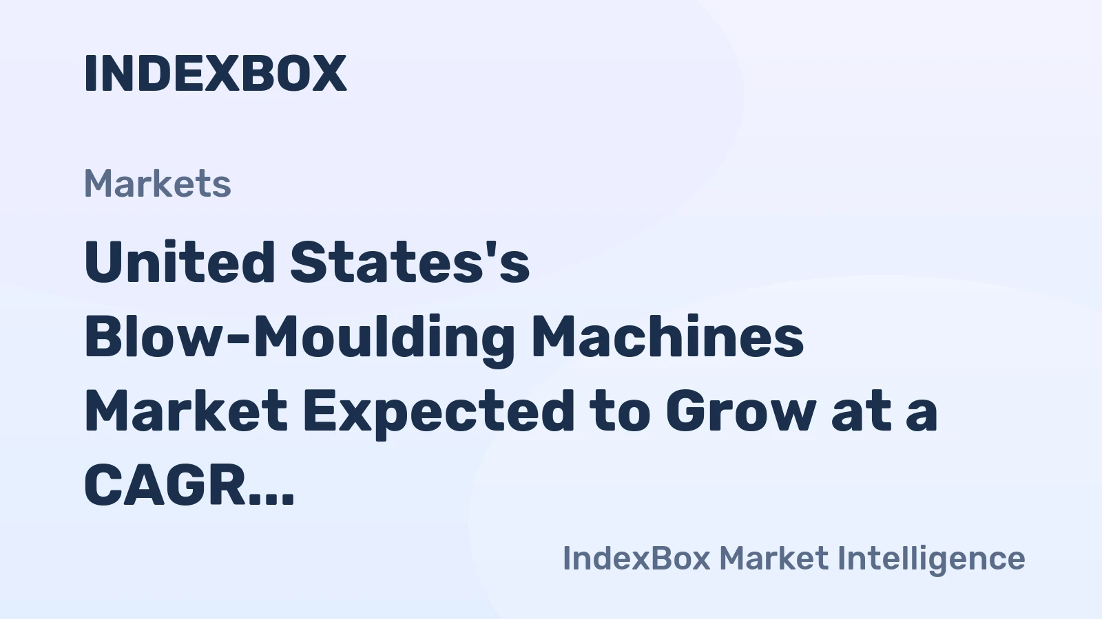 United States's Blow-Moulding Machines Market Expected to Grow at a CAGR of +0.2% to Reach $1.2B by 2035