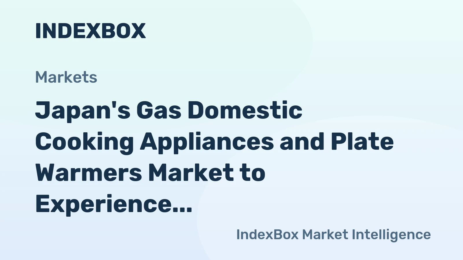 Japan's Gas Domestic Cooking Appliances and Plate Warmers Market to Experience Modest Growth with Anticipated CAGR of +0.8%