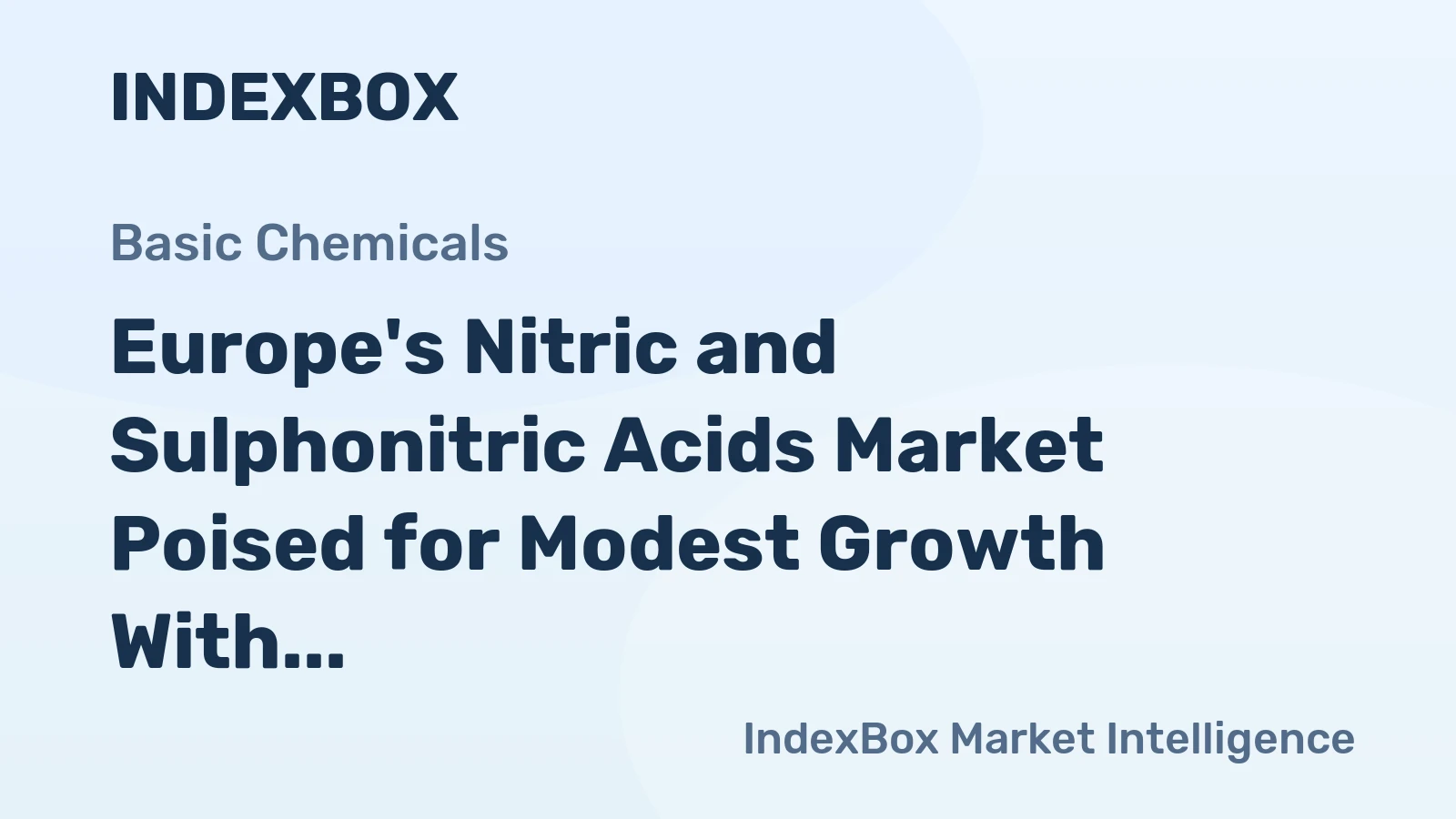 Europe's Nitric and Sulphonitric Acids Market Poised for Modest Growth With 0.8% CAGR Through 2035