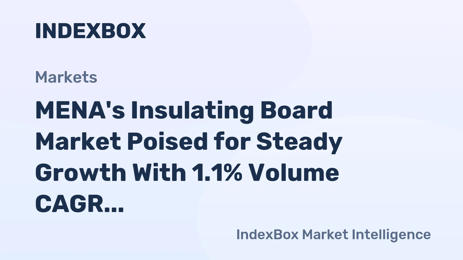 MENA's Insulating Board Market Poised for Steady Growth With 1.1% Volume CAGR Through 2035