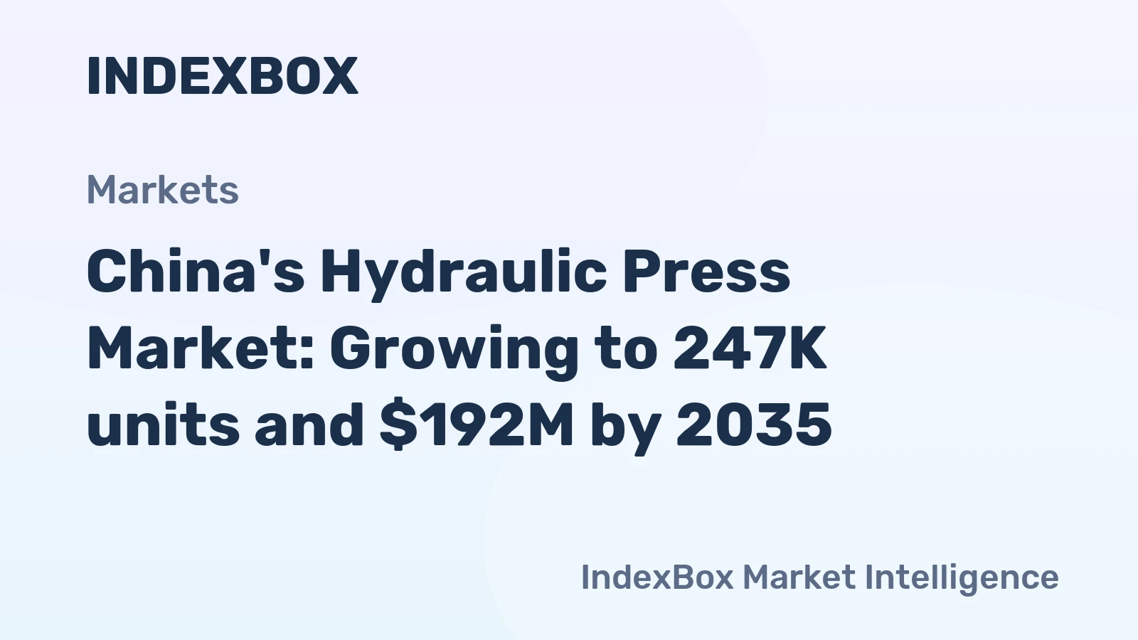China's Hydraulic Press Market: Growing to 247K units and $192M by 2035
