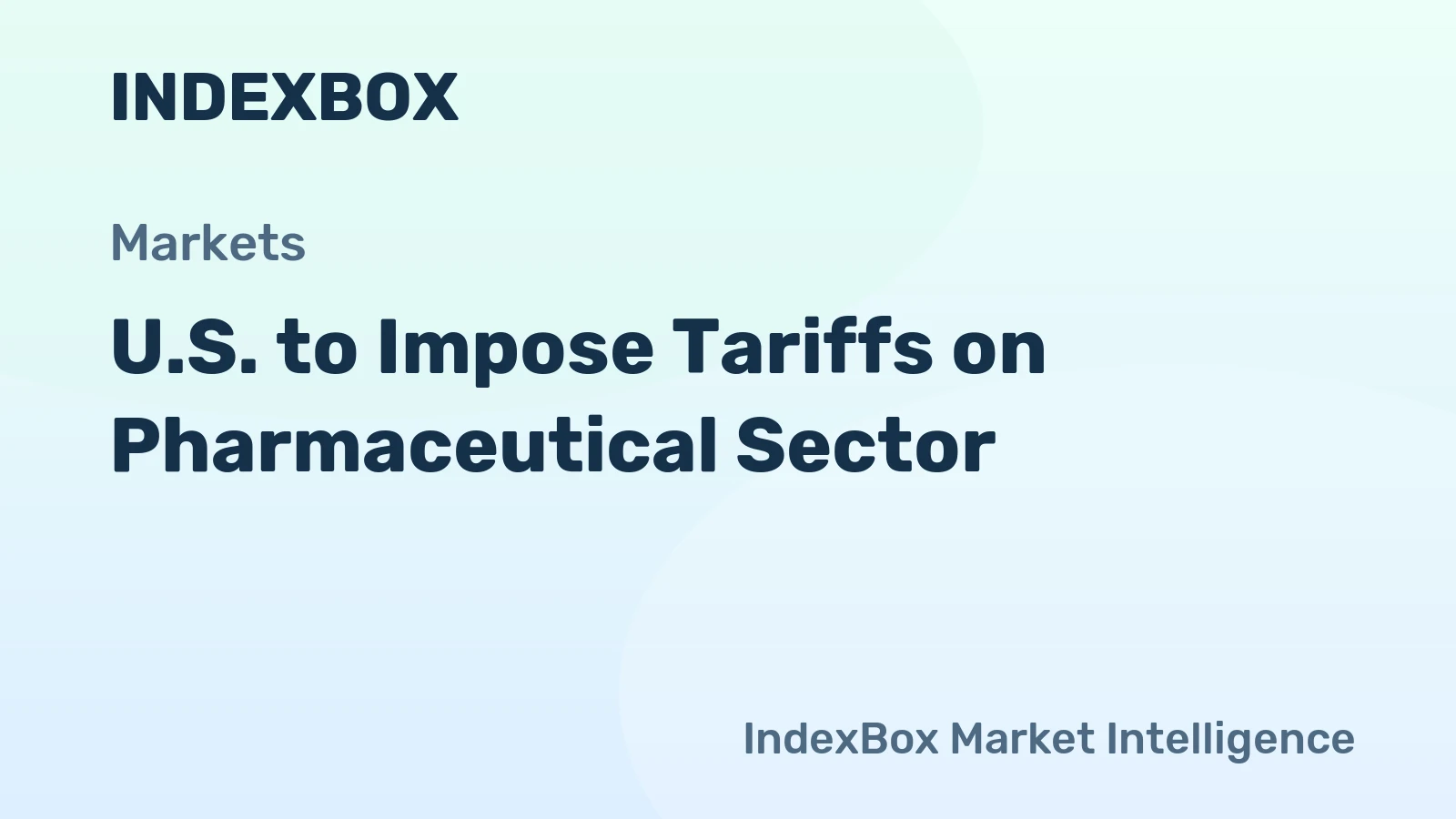 U.S. to Impose Tariffs on Pharmaceutical Sector