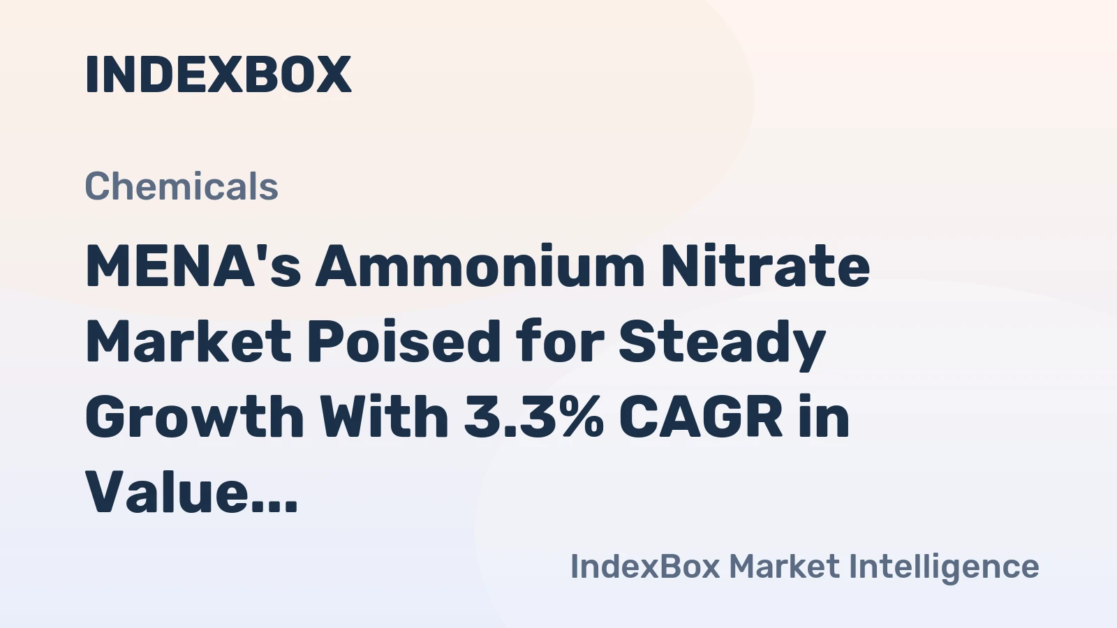 MENA's Ammonium Nitrate Market Poised for Steady Growth With 3.3% CAGR in Value Through 2035
