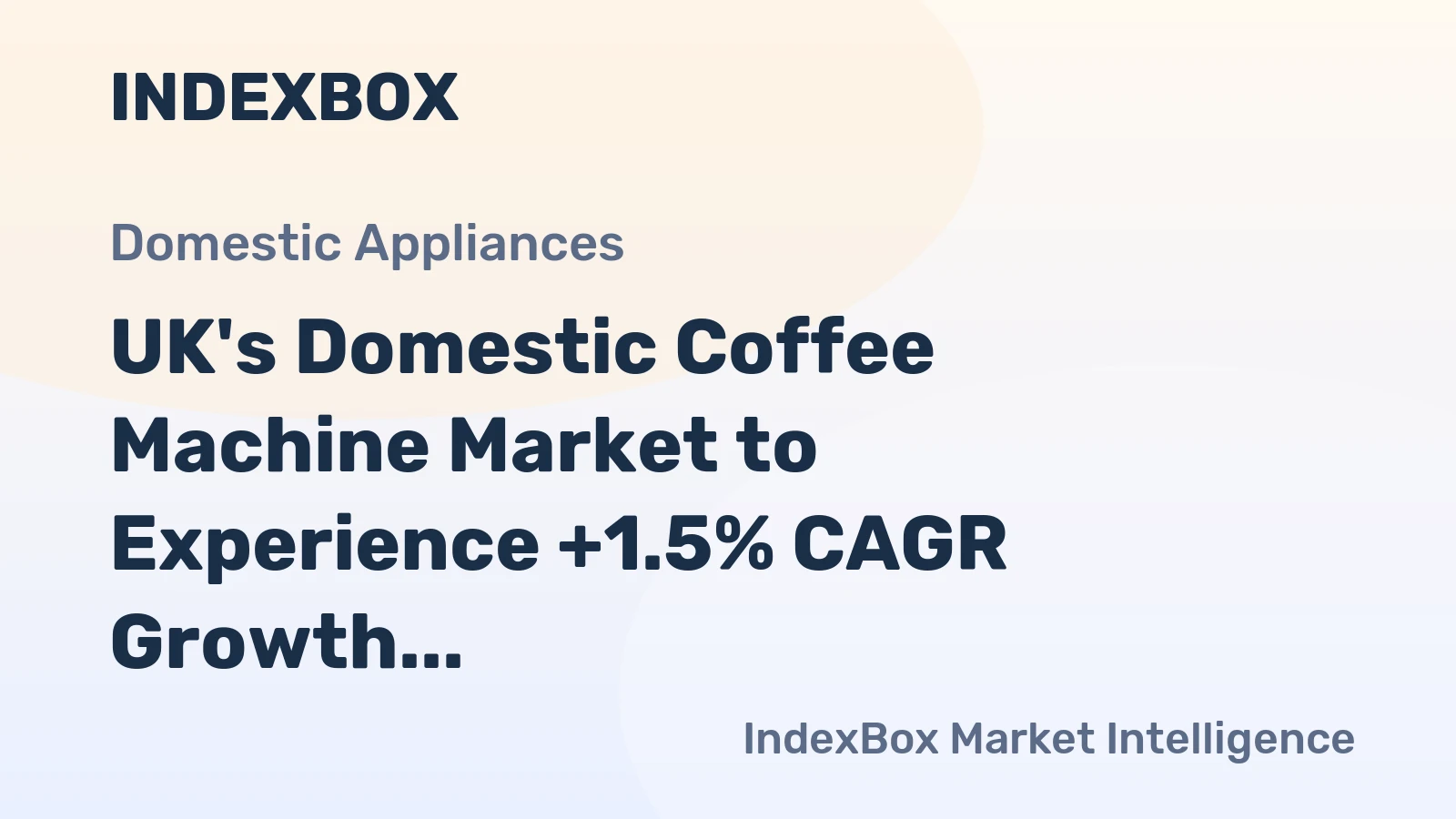 UK's Domestic Coffee Machine Market to Experience +1.5% CAGR Growth, Reaching 3.3M Units by 2035
