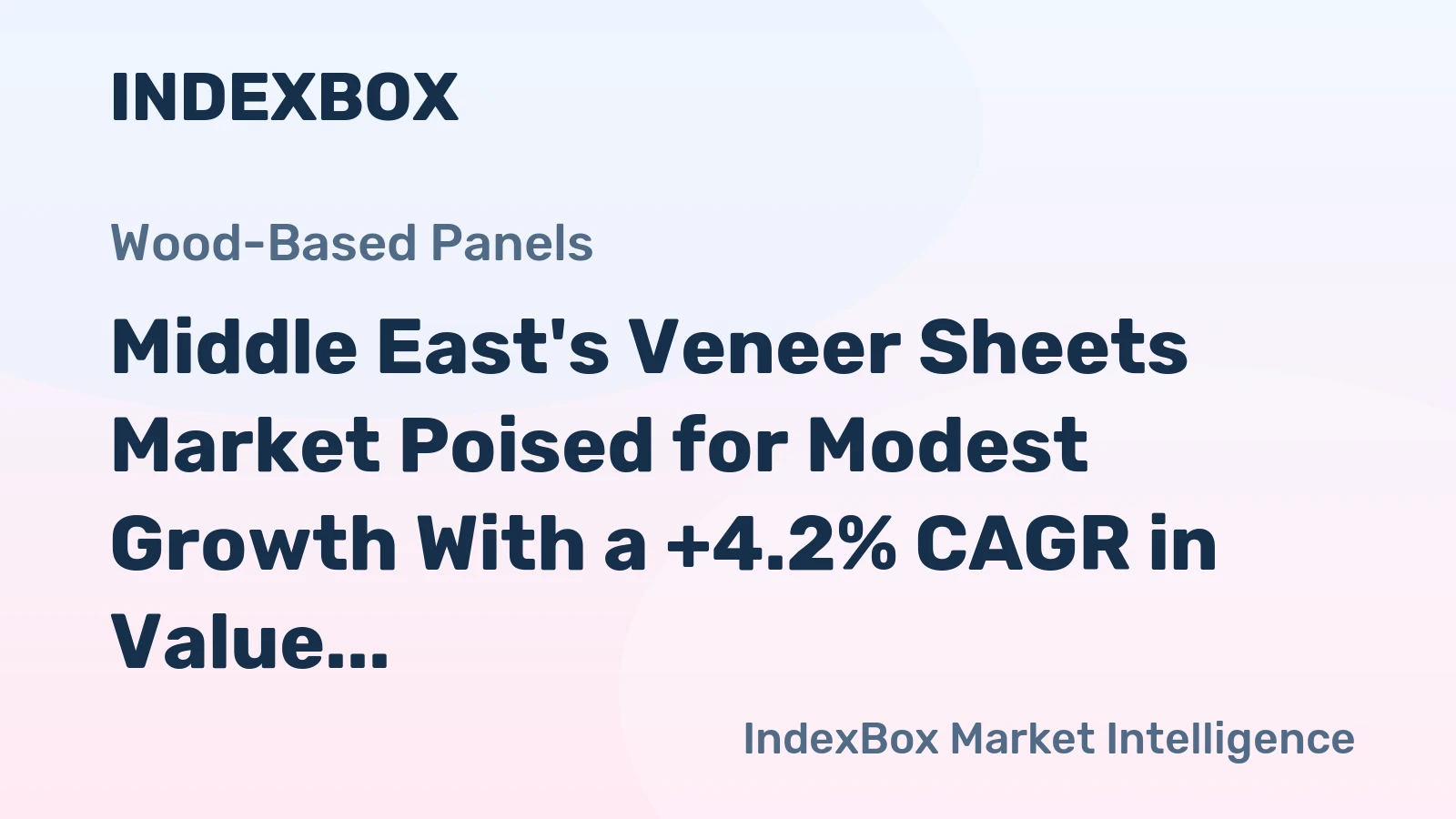 Middle East's Veneer Sheets Market Poised for Modest Growth With a +4.2% CAGR in Value Through 2035