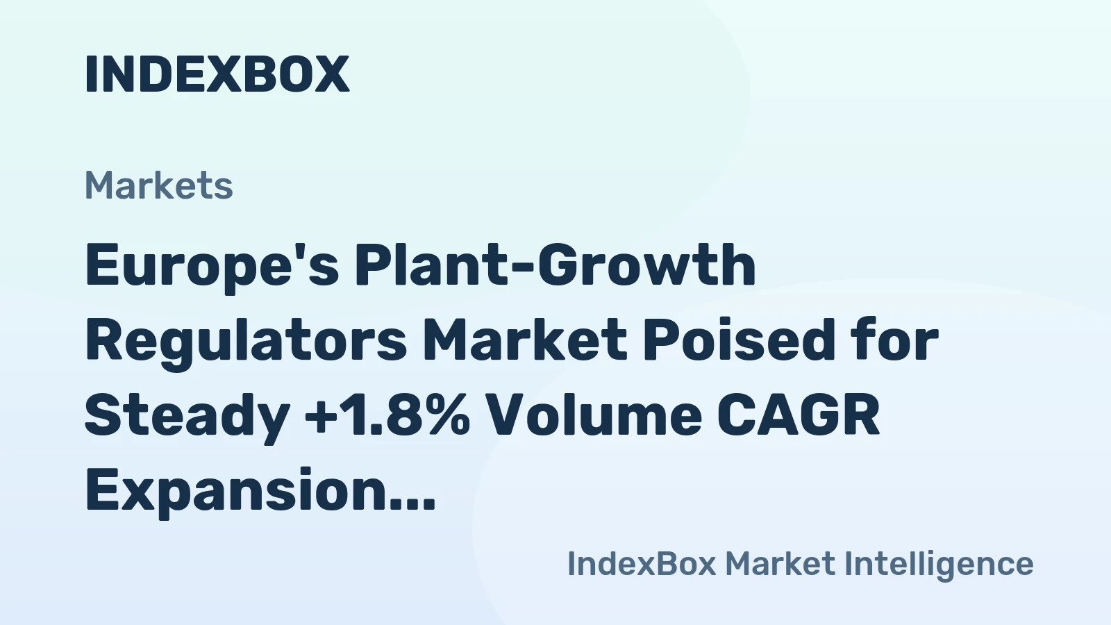 Europe's Plant-Growth Regulators Market Poised for Steady +1.8% Volume CAGR Expansion Through 2035