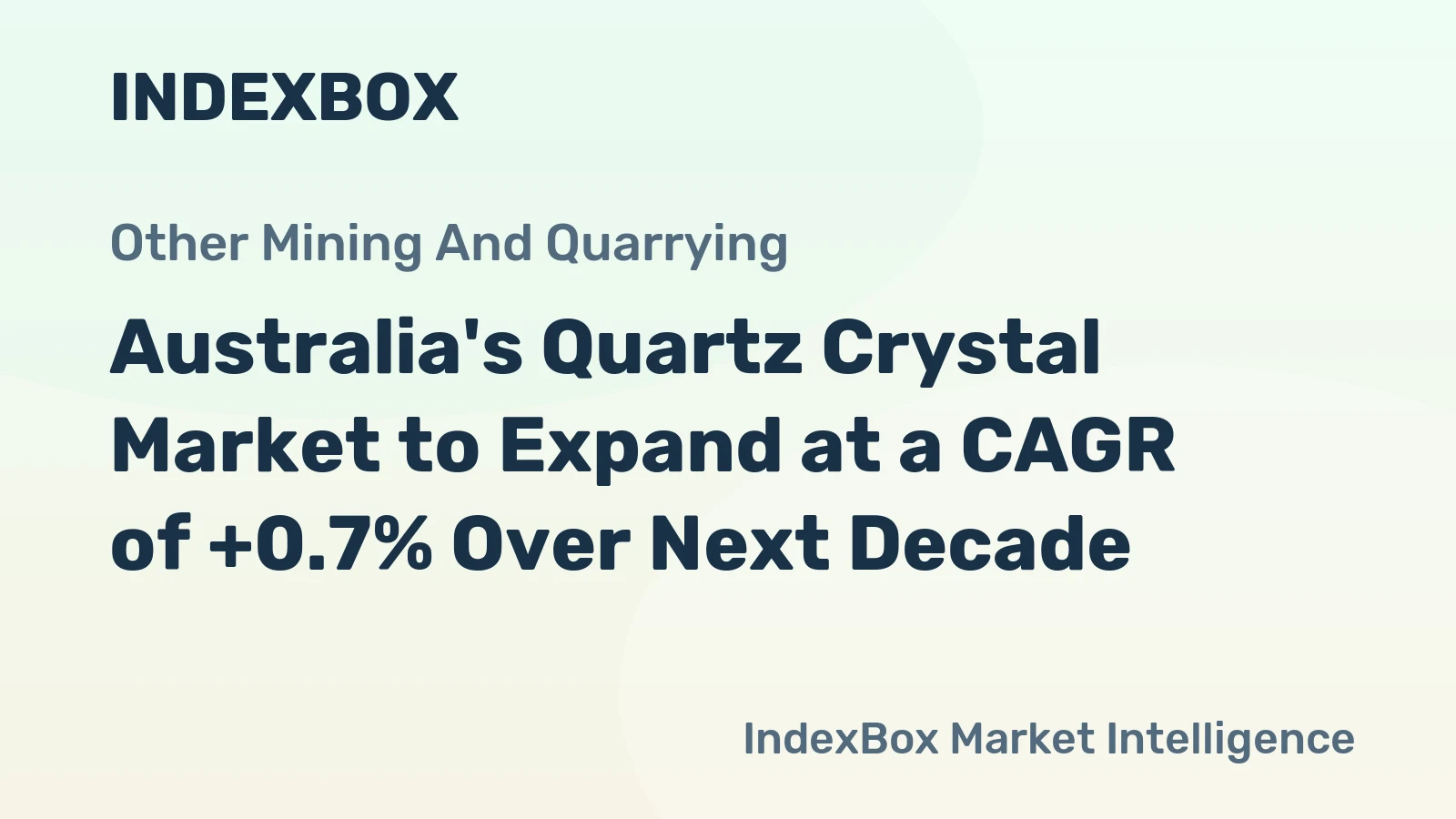 Australia's Quartz Crystal Market to Expand at a CAGR of +0.7% Over Next Decade