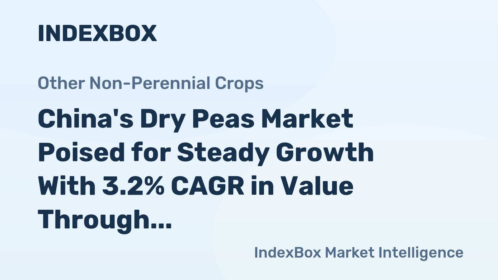 China's Dry Peas Market Poised for Steady Growth With 3.2% CAGR in Value Through 2035