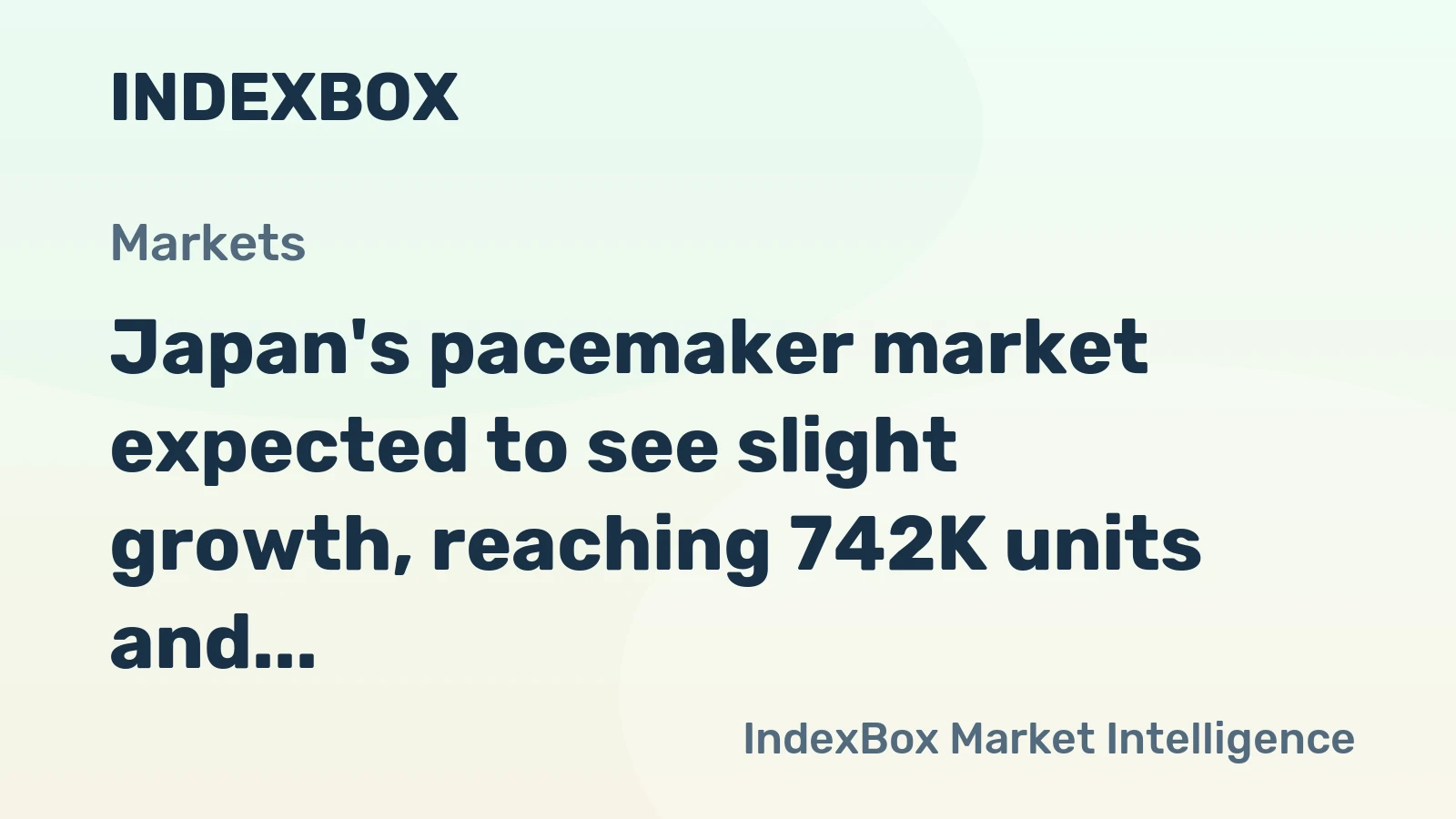 Japan's pacemaker market expected to see slight growth, reaching 742K units and $1.4B by 2035
