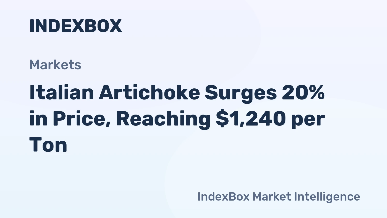 Italian Artichoke Surges 20% in Price, Reaching $1,240 per Ton