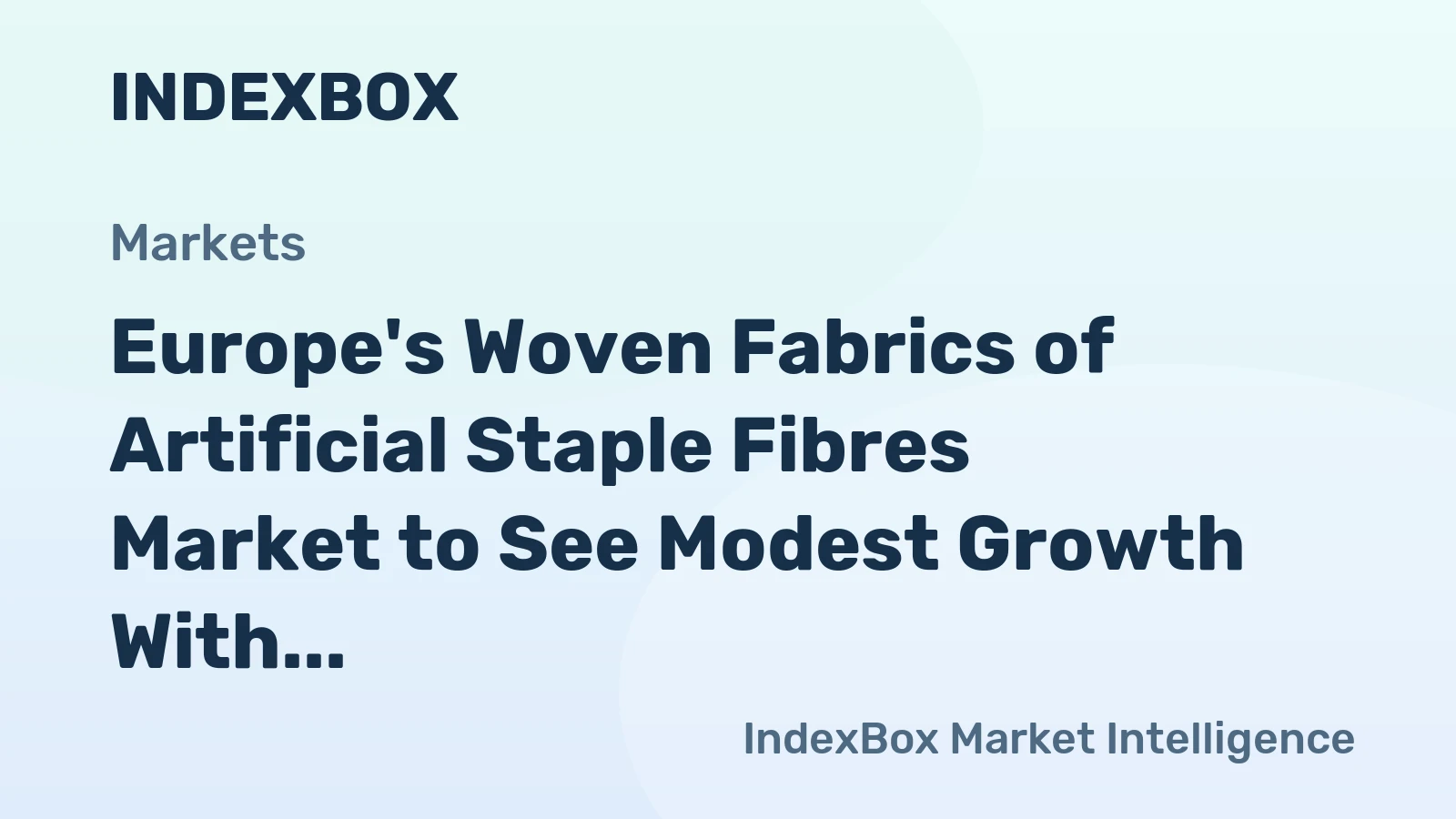 Europe's Woven Fabrics of Artificial Staple Fibres Market to See Modest Growth With a +1.2% Volume CAGR Through 2035