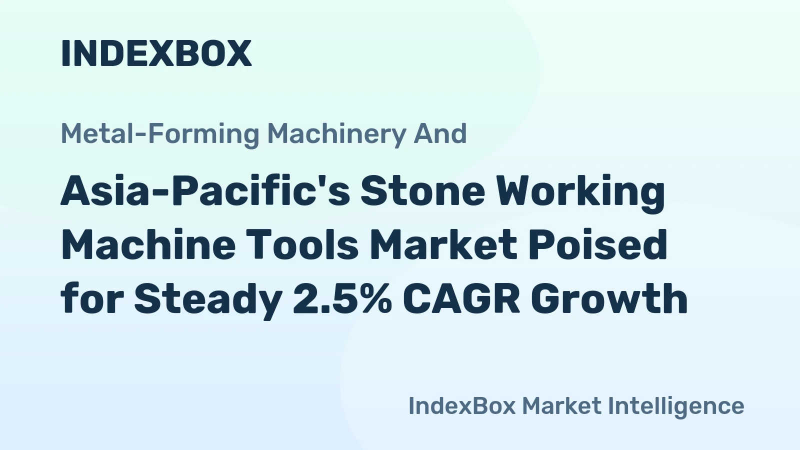 Asia-Pacific's Stone Working Machine Tools Market Poised for Steady 2.5% CAGR Growth