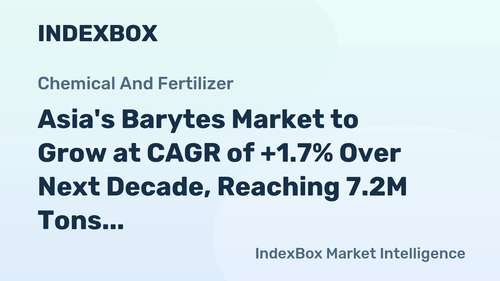 Asia's Barytes Market to Grow at CAGR of +1.7% Over Next Decade, Reaching 7.2M Tons by 2035
