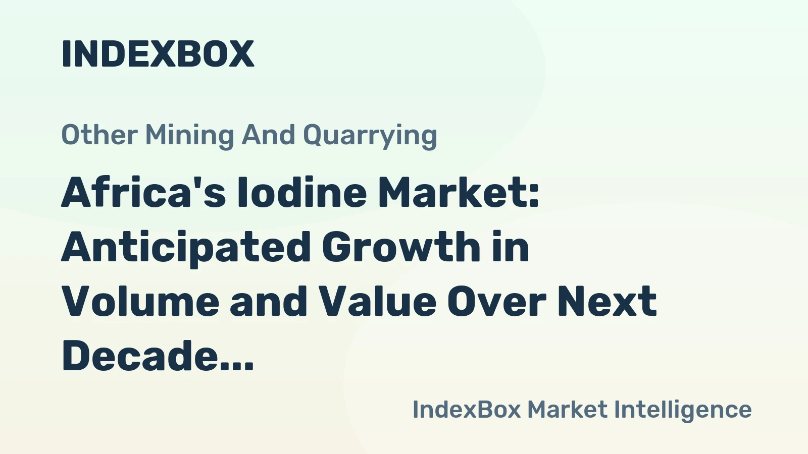 Africa's Iodine Market: Anticipated Growth in Volume and Value Over Next Decade