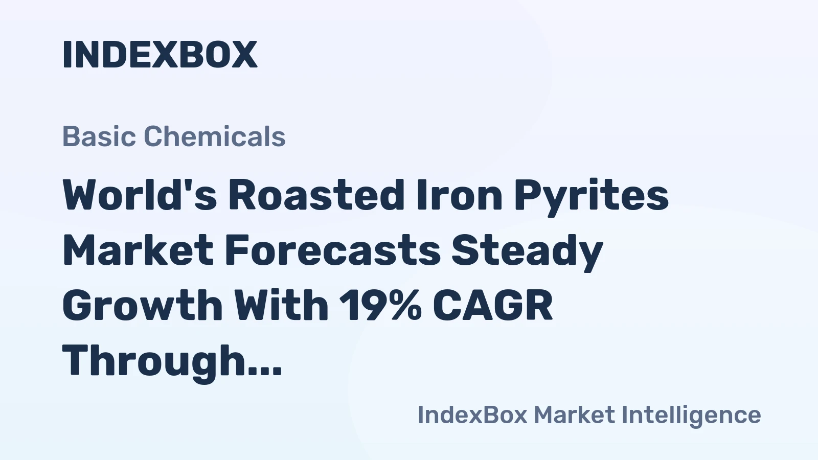 World's Roasted Iron Pyrites Market Forecasts Steady Growth With 19% CAGR Through 2035