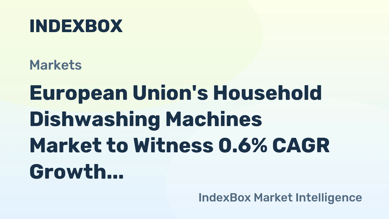 European Union's Household Dishwashing Machines Market to Witness 0.6% CAGR Growth Until 2035