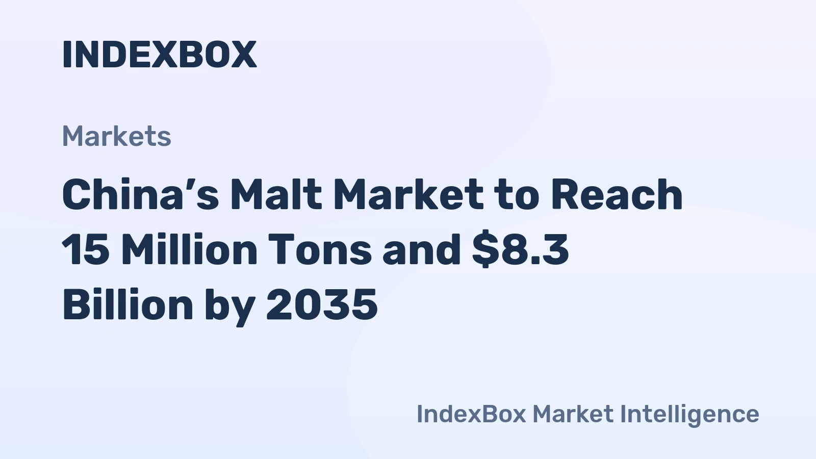 China’s Malt Market to Reach 15 Million Tons and $8.3 Billion by 2035