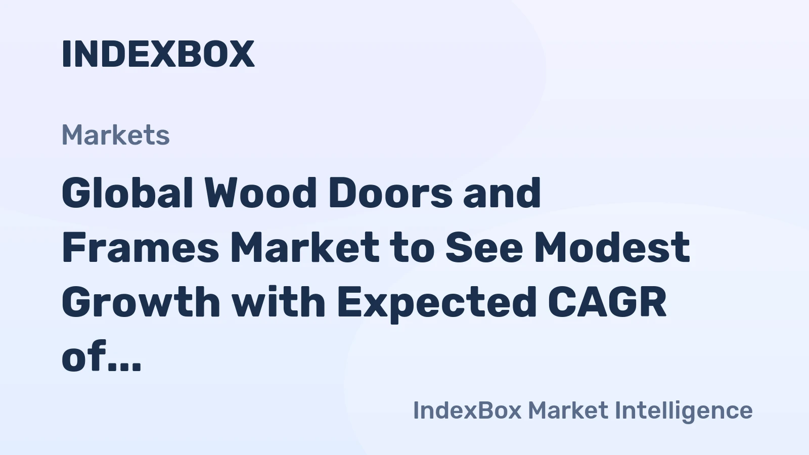 Global Wood Doors and Frames Market to See Modest Growth with Expected CAGR of +0.8% by 2035