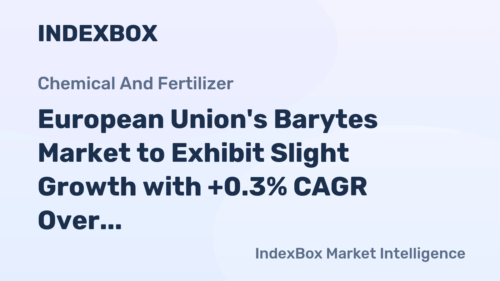 European Union's Barytes Market to Exhibit Slight Growth with +0.3% CAGR Over Next Decade